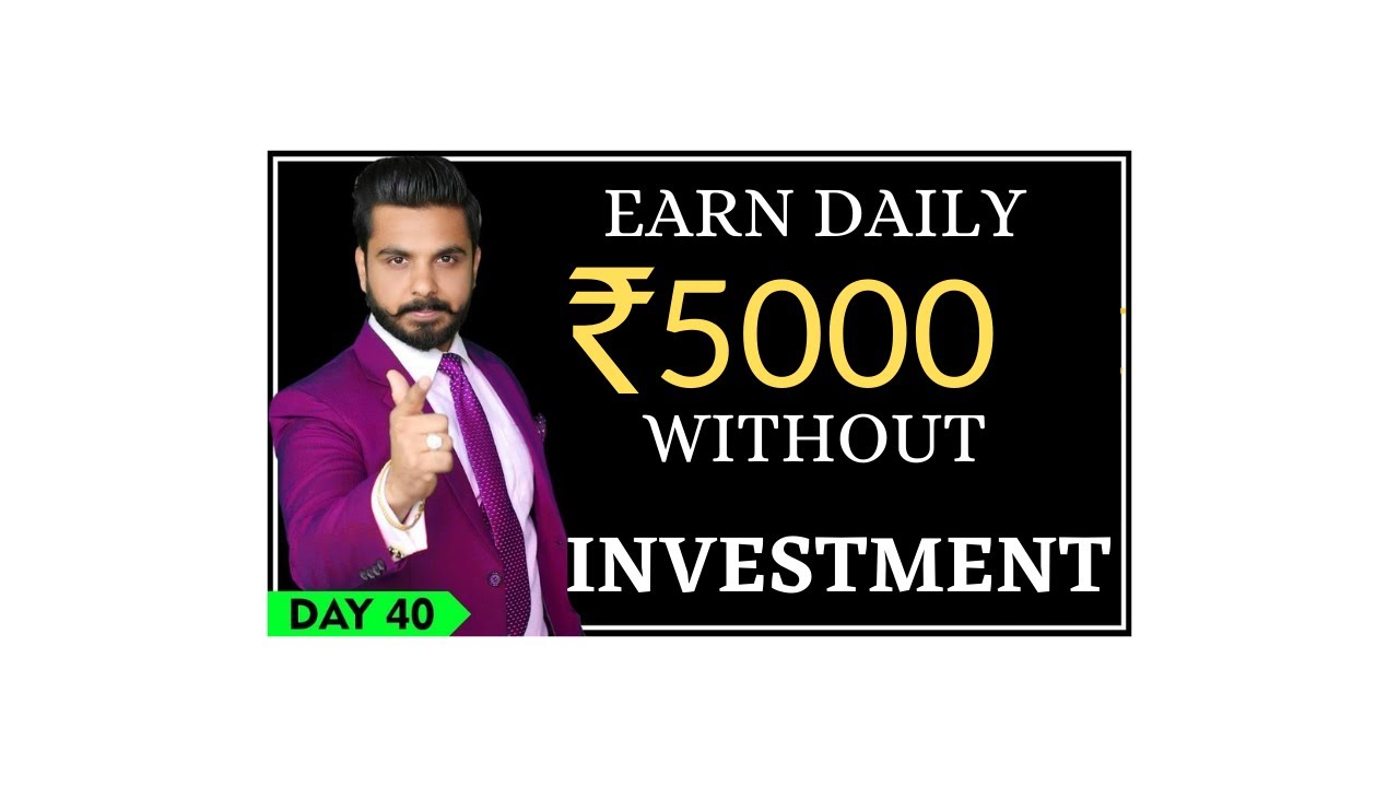 Earn Rs 5000 Daily ExtraIncome without Investment Work From Home ...