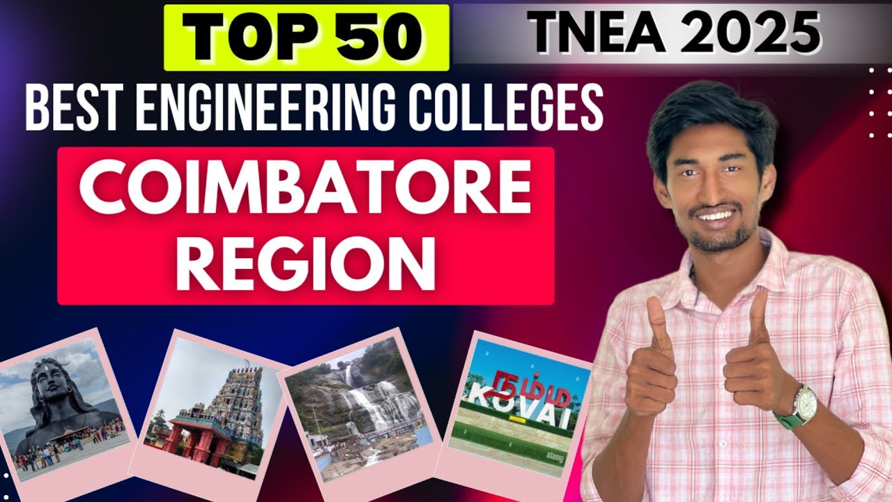 Coimbatore Region Top Engineering College | TNEA 2025 | Best Choice ...