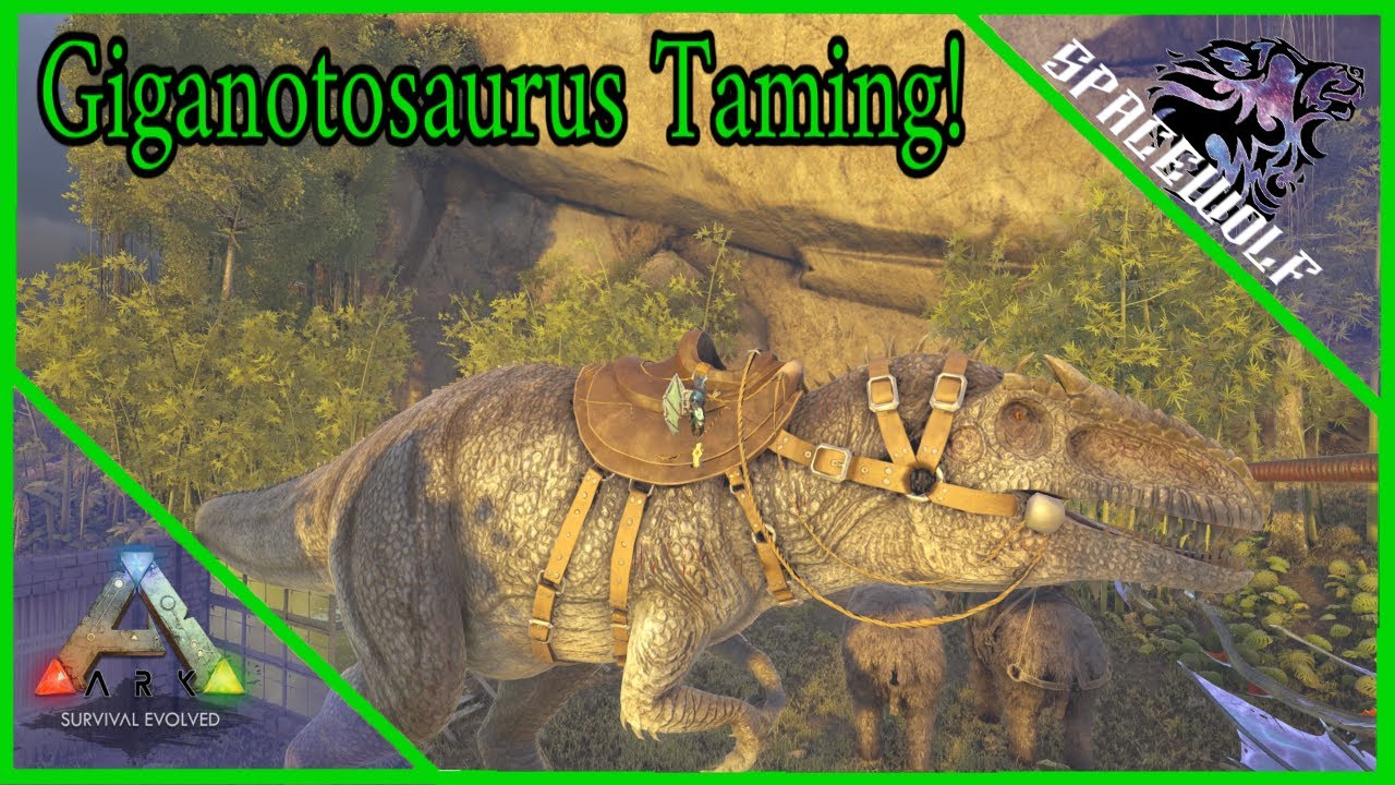 Ark Survival Evolved - The Island | #63 Giganotosaurus Taming ...