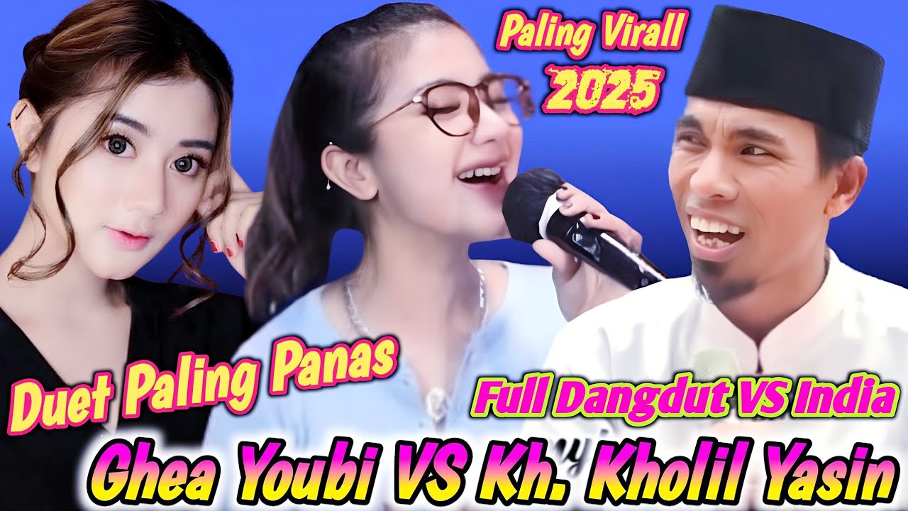 Virall 2025 Duet Paling Panas GHEA YOUBI VS KH KHOLIL YASIN || Ceramah KH KHOLIL YASIN Terbaru ...