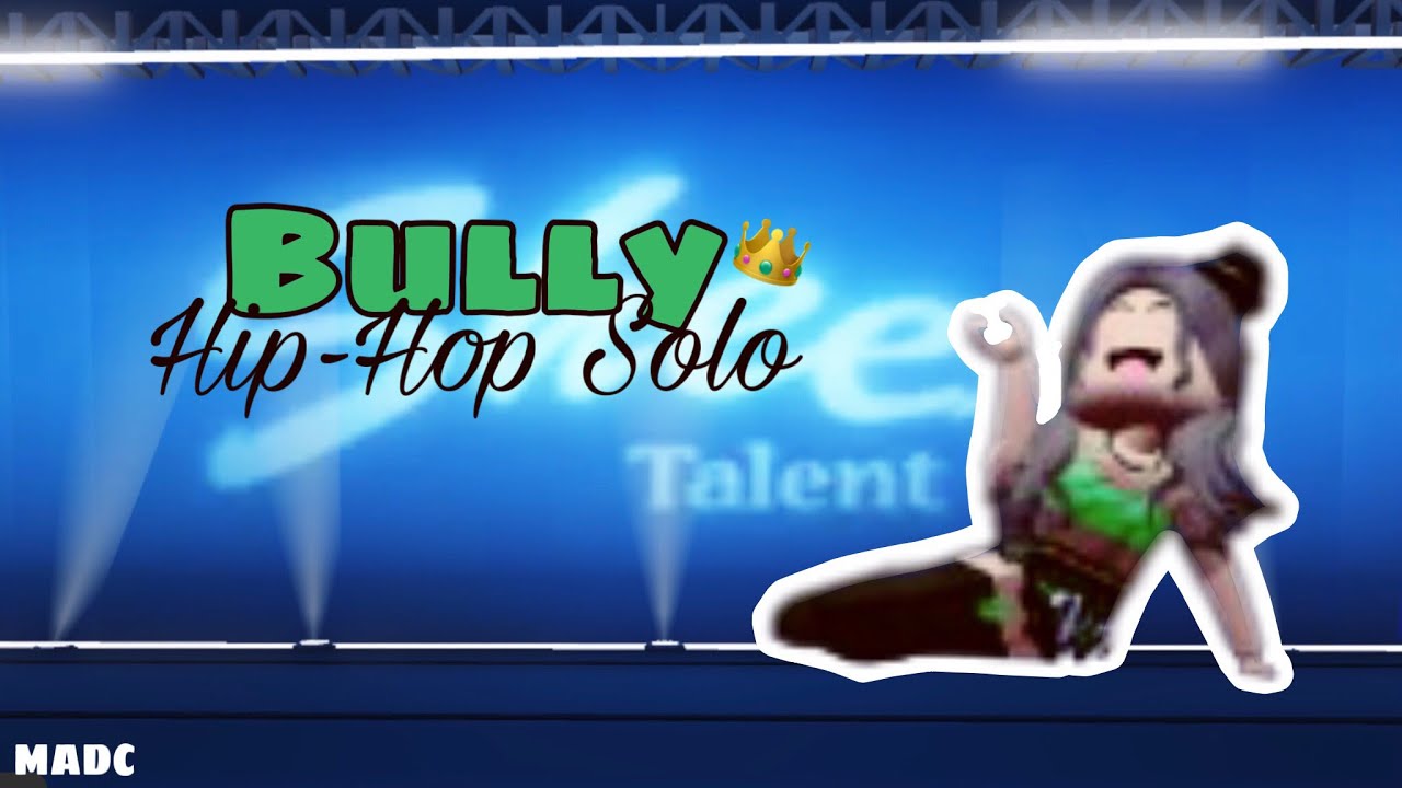 Bully Hip-Hop Solo 💚🖤💚// ORA Roblox ALDC!! #roblox #aldc - YouTube
