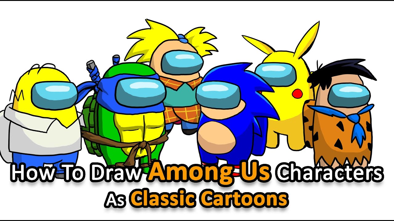How to Draw AMONG US characters - Classic Cartoons - YouTube