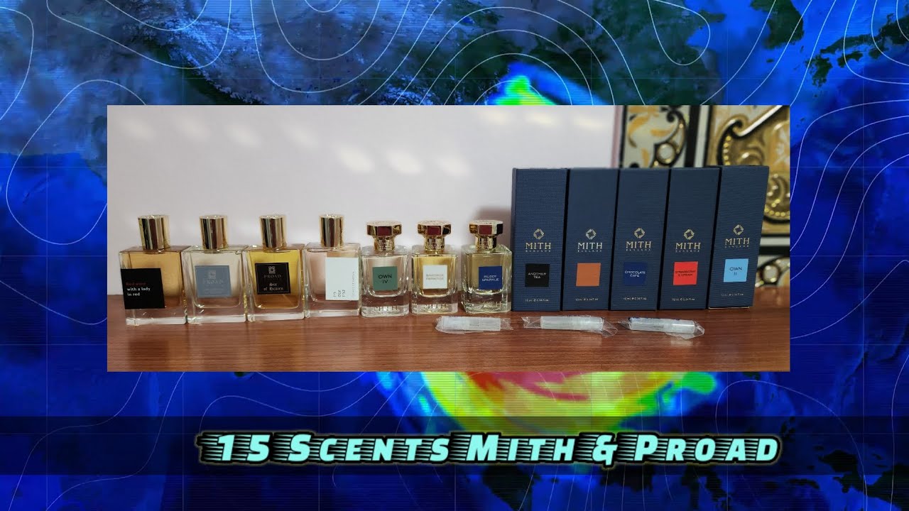 รีวิว 15 กลิ่น Mith & Proad Perfume l Mith&Proad - YouTube