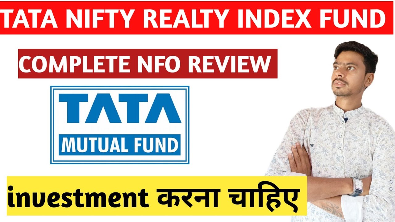 tata nifty realty index fund!! tata nifty realty index fund nfo - YouTube