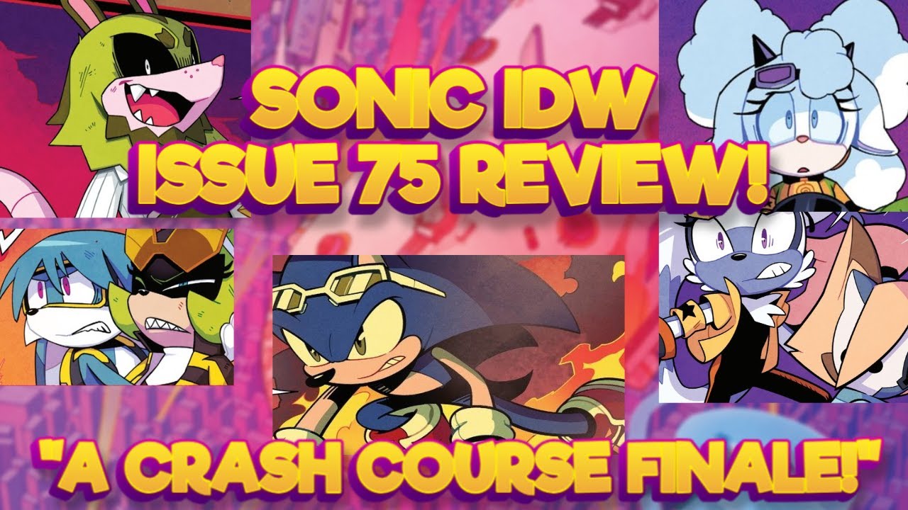 Sonic IDW Issue 75 (Review) "A CRASH COURSE FINALE!!!" - YouTube