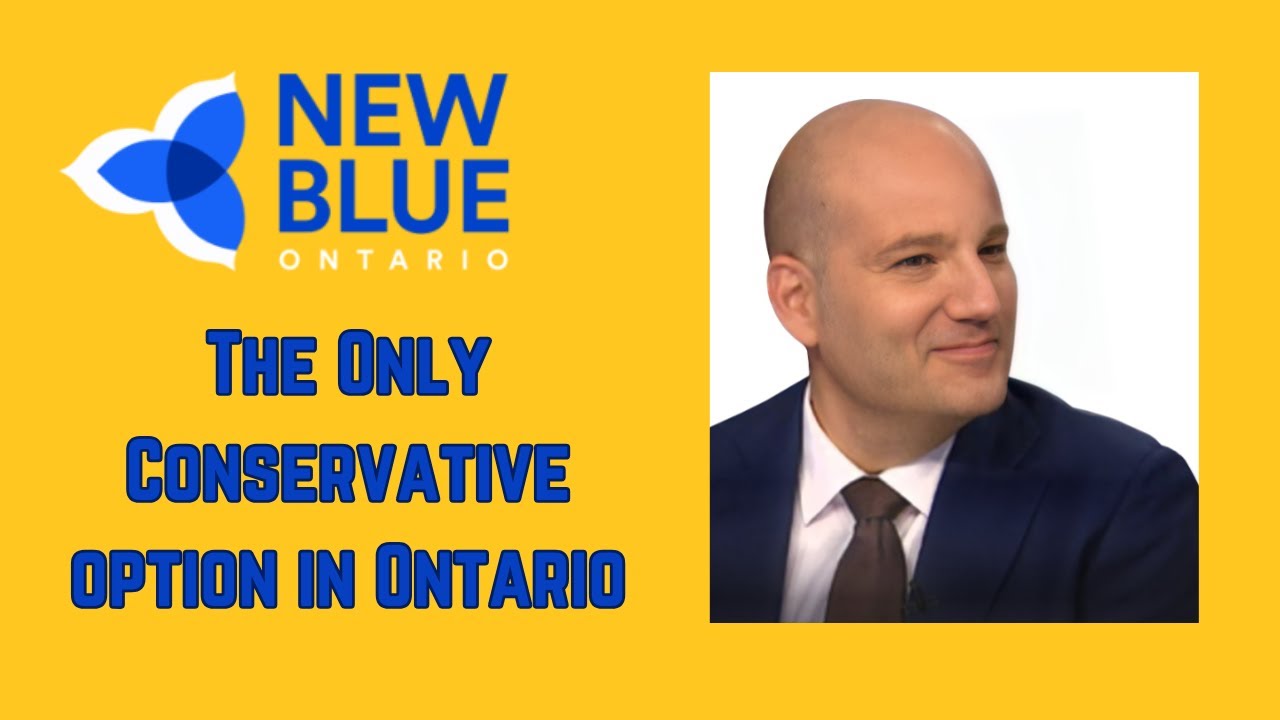 The New Blue Party is bringing Conservatism back to Ontario! - YouTube