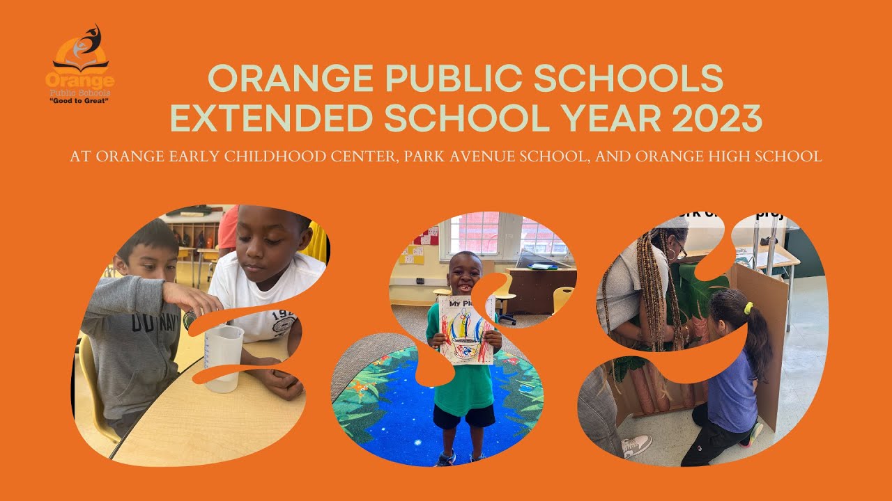 Orange Public Schools Extended School Year 2023 - YouTube