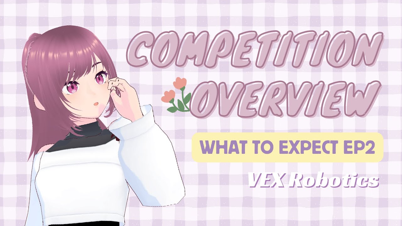 What To Expect In a VEX Competition? - Competition Overview - YouTube