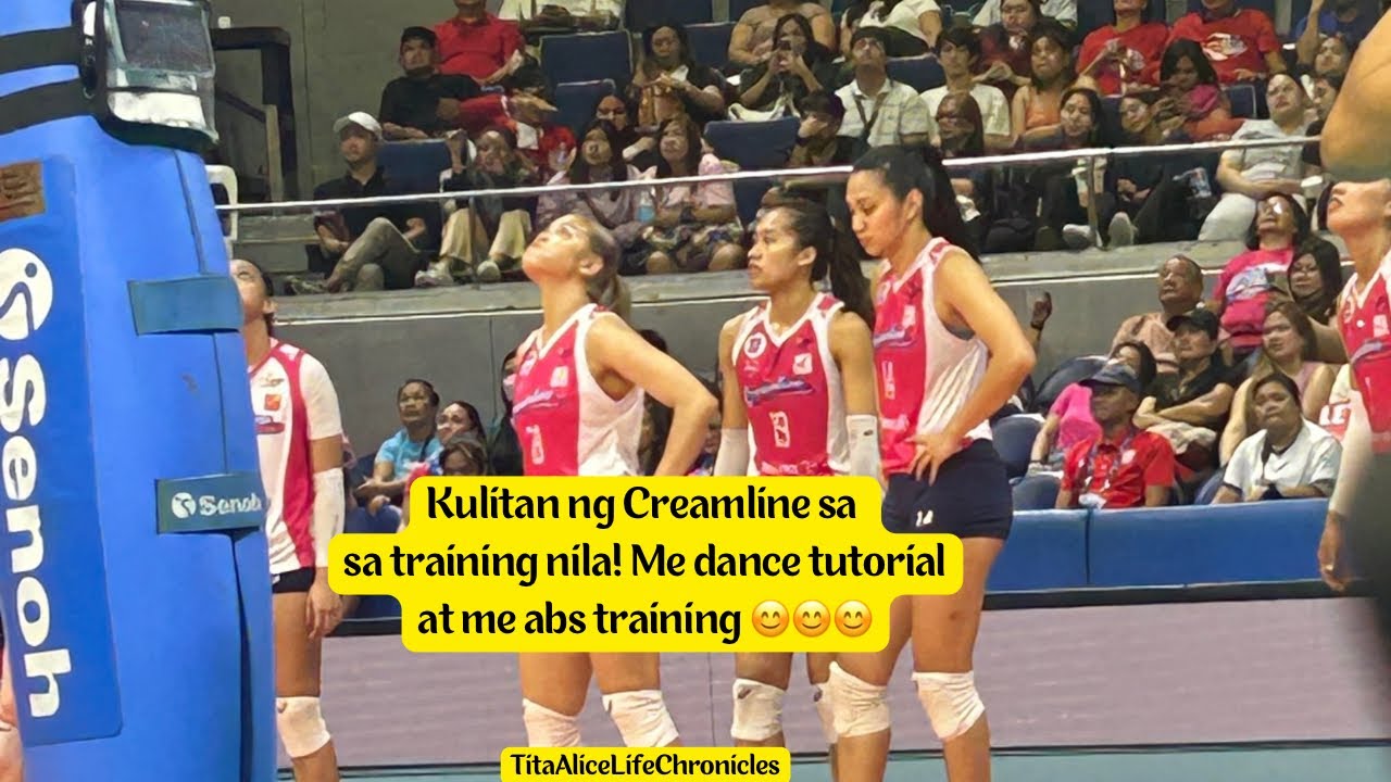 Kulitan ng Creamline sa training nila! Me dance tutorial pa at ang ...