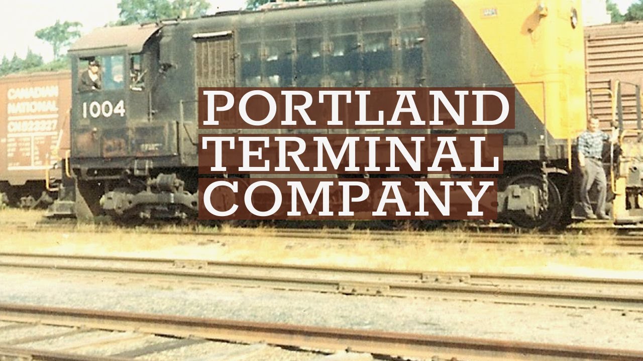 Portland Terminal Company - YouTube