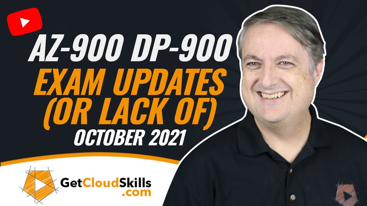 AZ-900 & DP-900 October 2021 Exam Updates (Or, Nothing) - YouTube