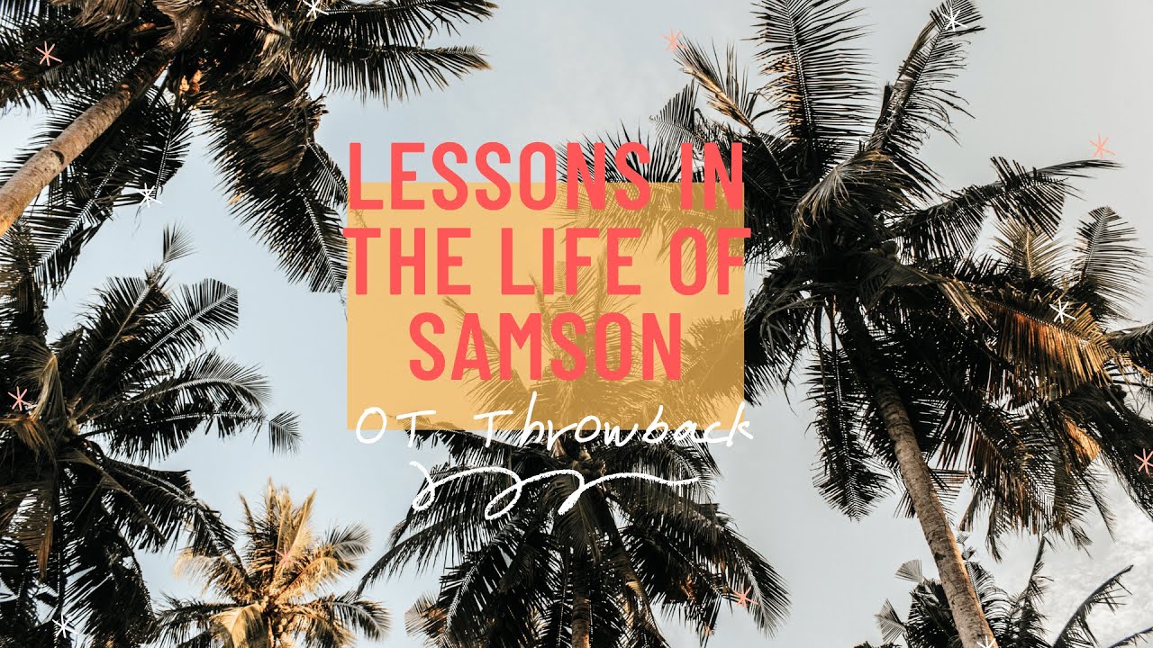 Lessons in the life of Samson: Drive Thru Grace - YouTube