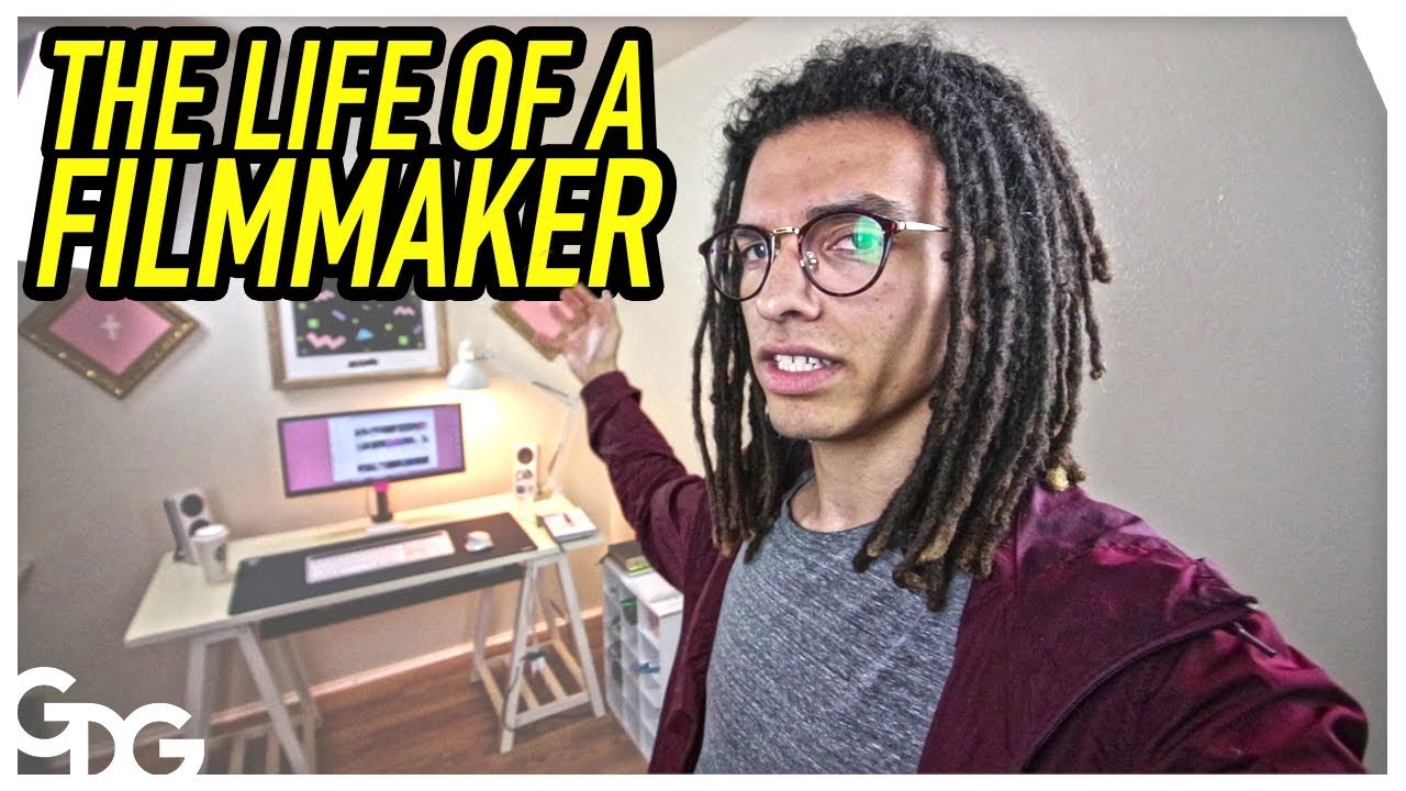 The Life Of A Filmmaker - YouTube