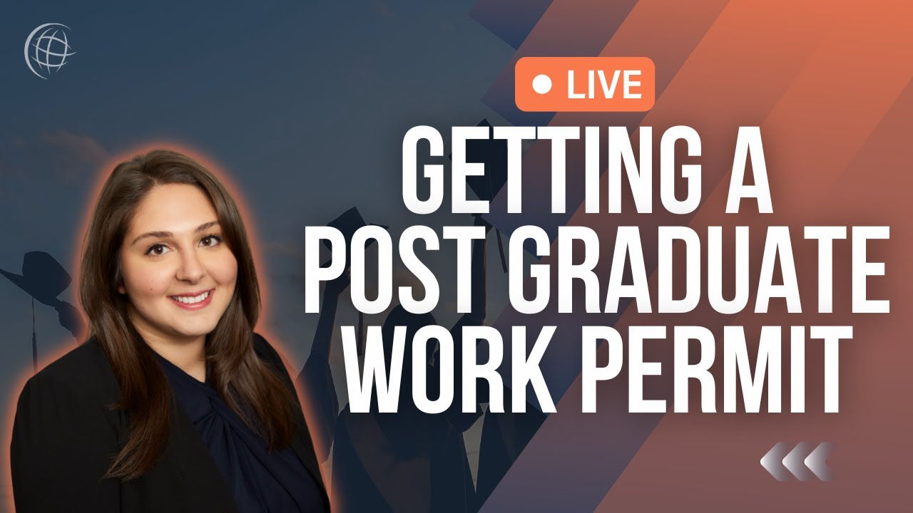 Post Graduate Work Permits for Students in Canada w/ Nadia from ...