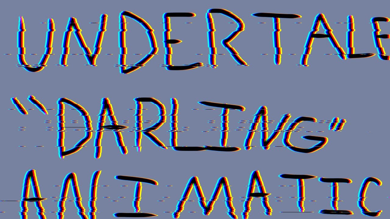 Darling meme || UnderTale || - YouTube