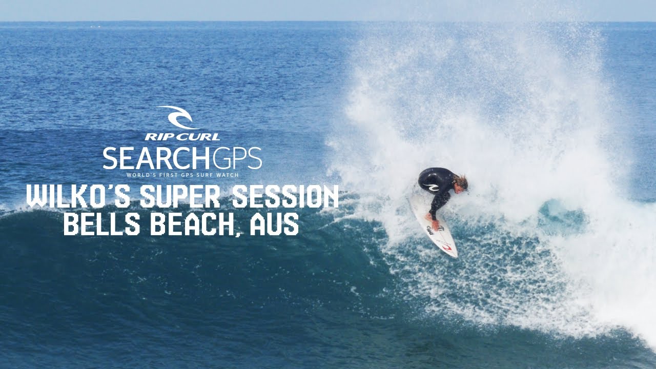 Wilko's Super Session | Bells Beach, Australia | SearchGPS - YouTube