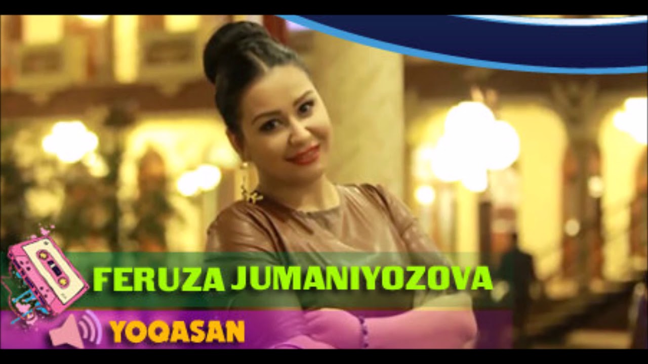Feruza Jumaniyozova - Yoqasan 2017 (music version) - YouTube