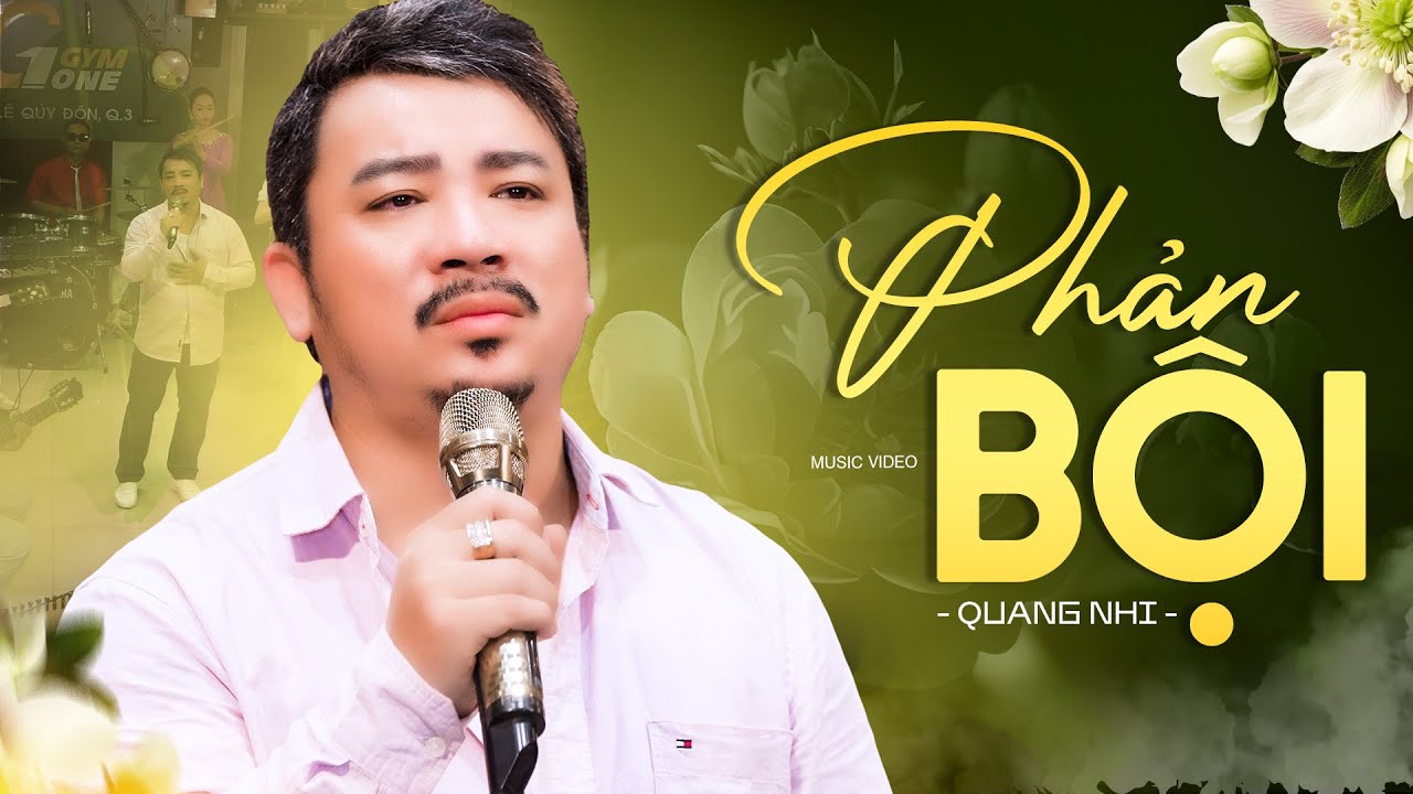 Phản Bội (Trời Ơi Em Đã Xa Tôi Mất Rồi) - Quang Nhi | Official MV - YouTube