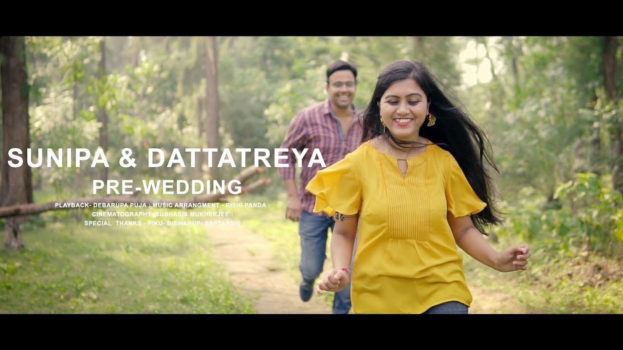 PRE WEDDING SUNIPA AND DATTATREYA - YouTube