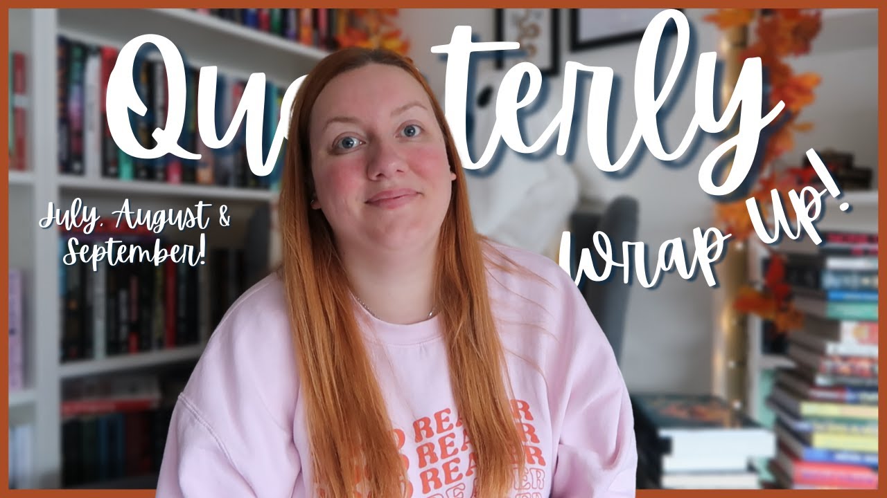 The Good, The Bad & The Rants 👀 | Quarterly Wrap Up - YouTube