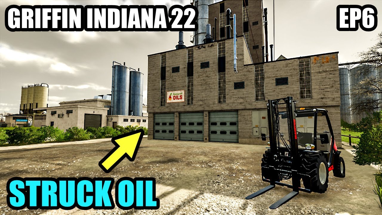 STRUCK OIL | Griffin Indiana FS22 Let’s Play - Farming Simulator 22 ...