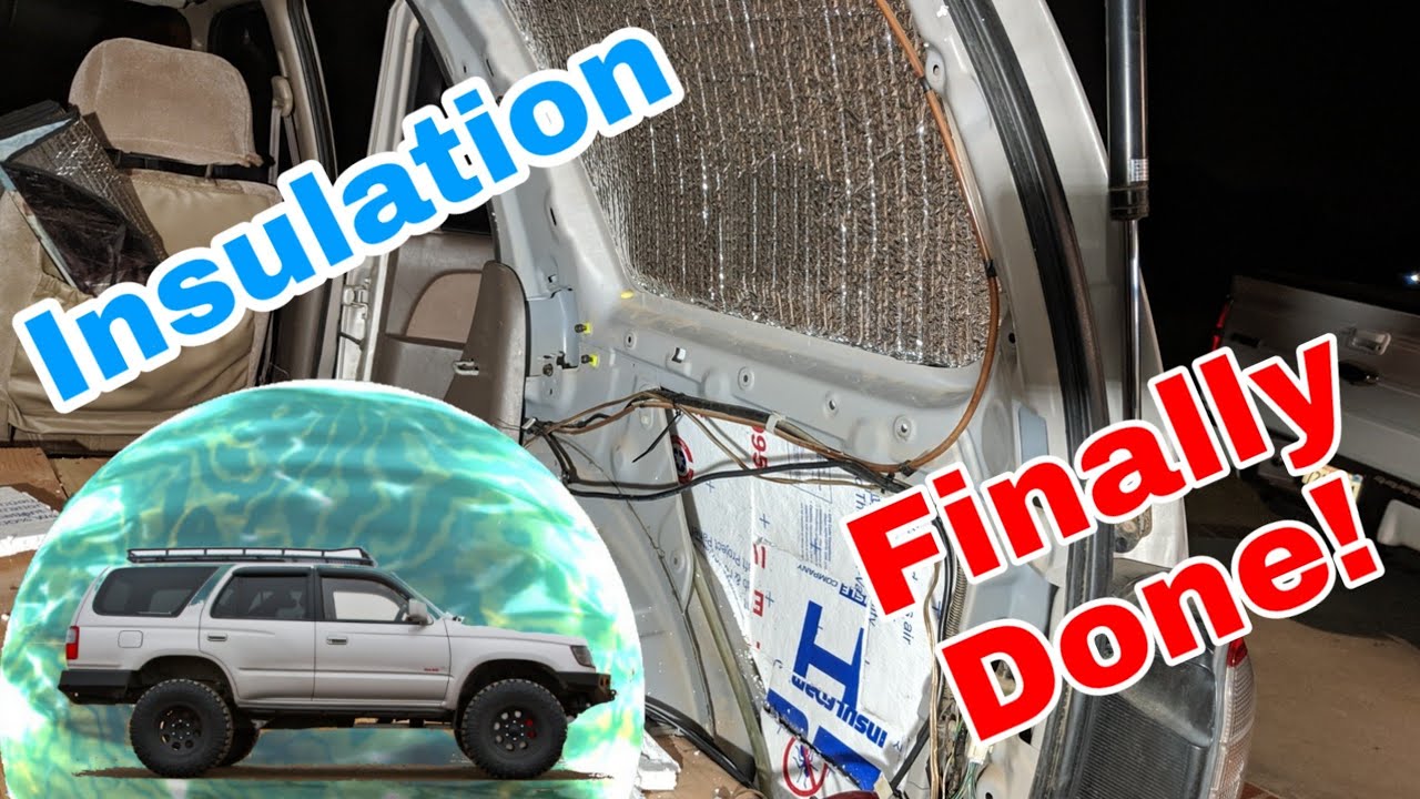 Part 5- Toyota 4runner micro-camper build- Insulation - YouTube