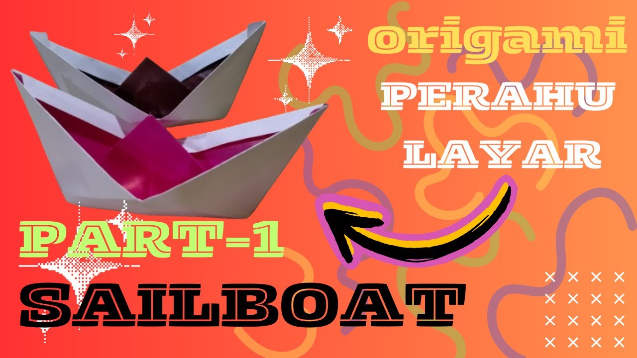 cara membuat origami perahu layar dengan cepat dan mudah - part 1 - YouTube