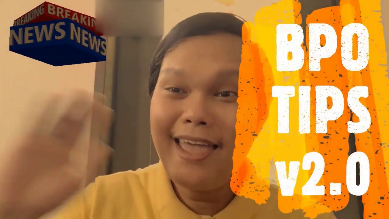 BPO TIPS v2.0 - YouTube