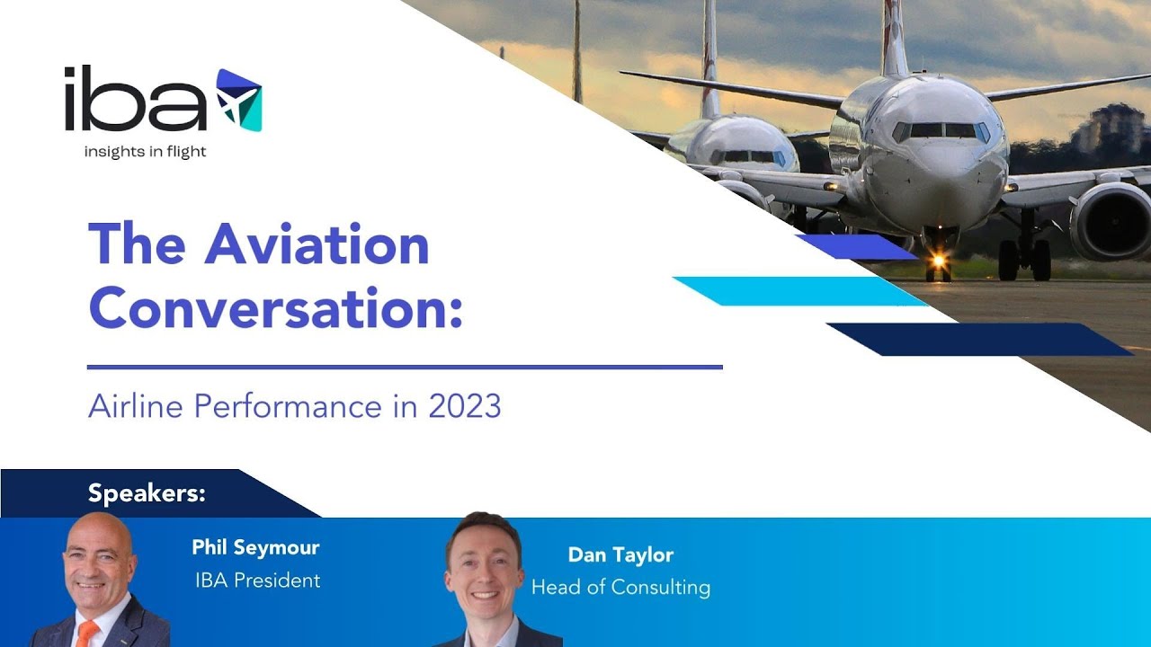 The Aviation Conversation: Airline Performance in 2023 - YouTube