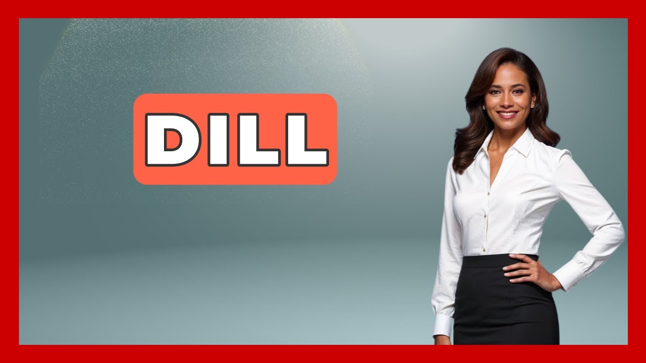 Dill - Baby Girl Name Meaning, Origin & Popularity - RandomNames.com ...