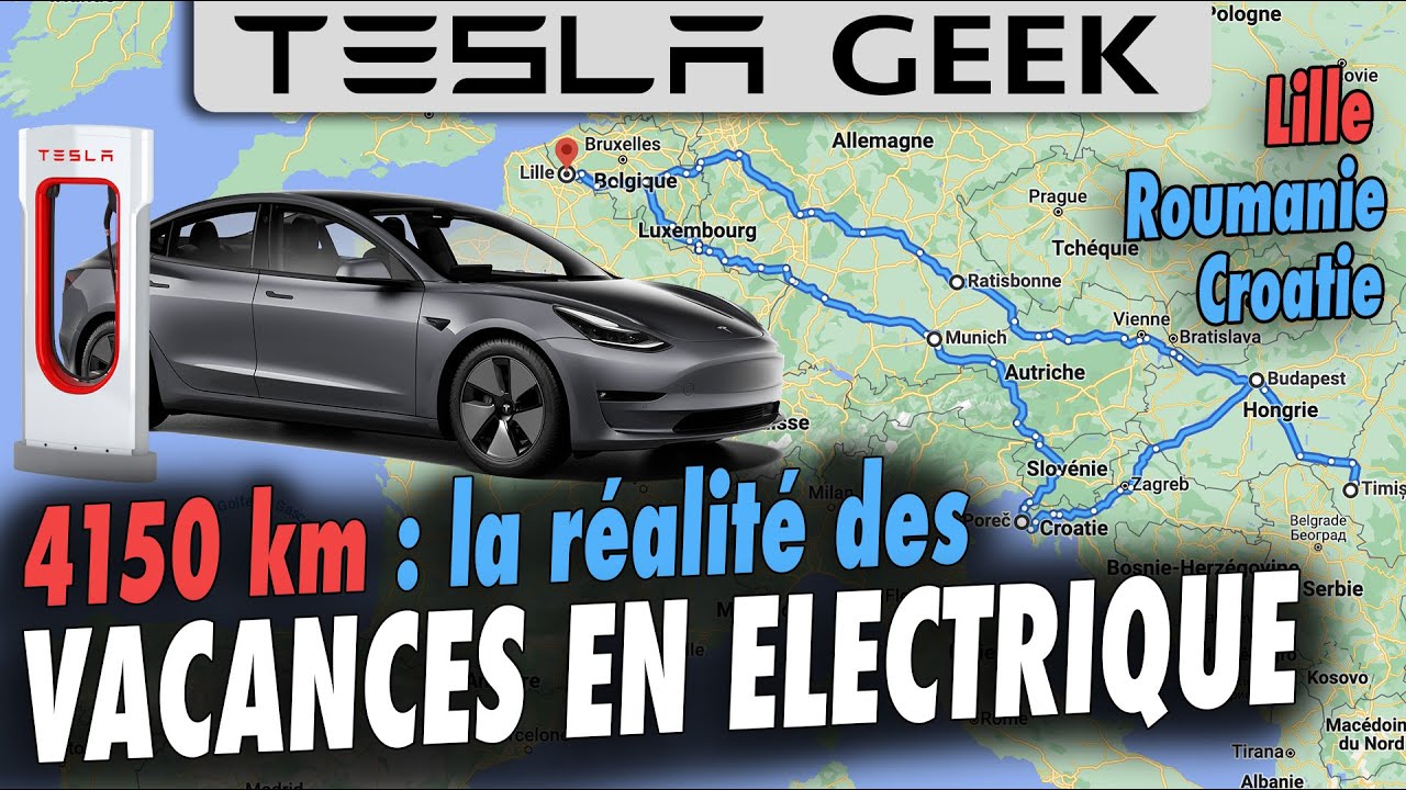 La réalité des VACANCES en voiture électrique : 4.150 km en TESLA Model ...