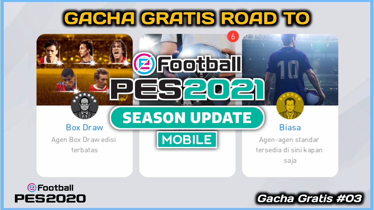 GACHA GRATIS ROAD TO PES 2021 | eFootball PES 2020 Mobile - GACHA ...