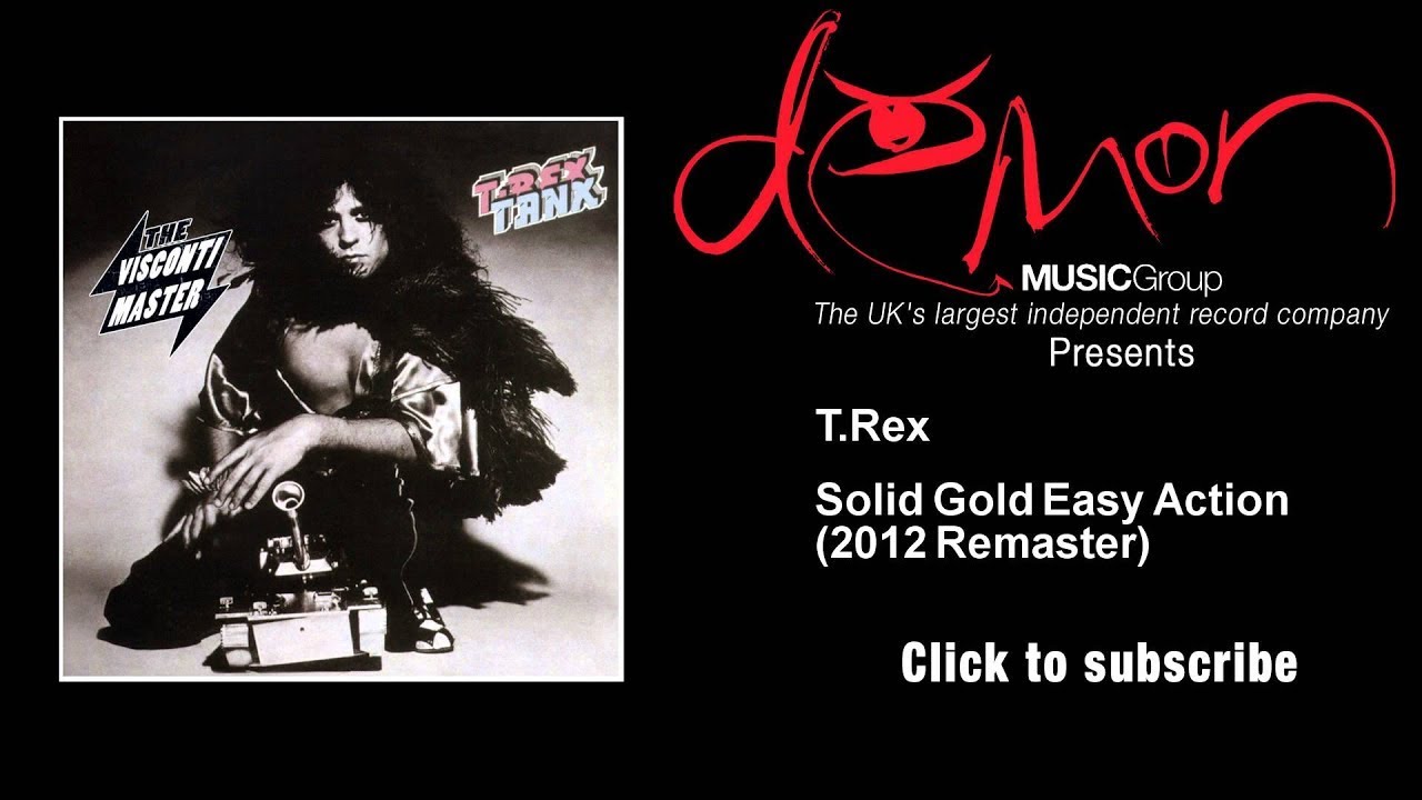T.Rex - Solid Gold Easy Action - 2012 Remaster - YouTube