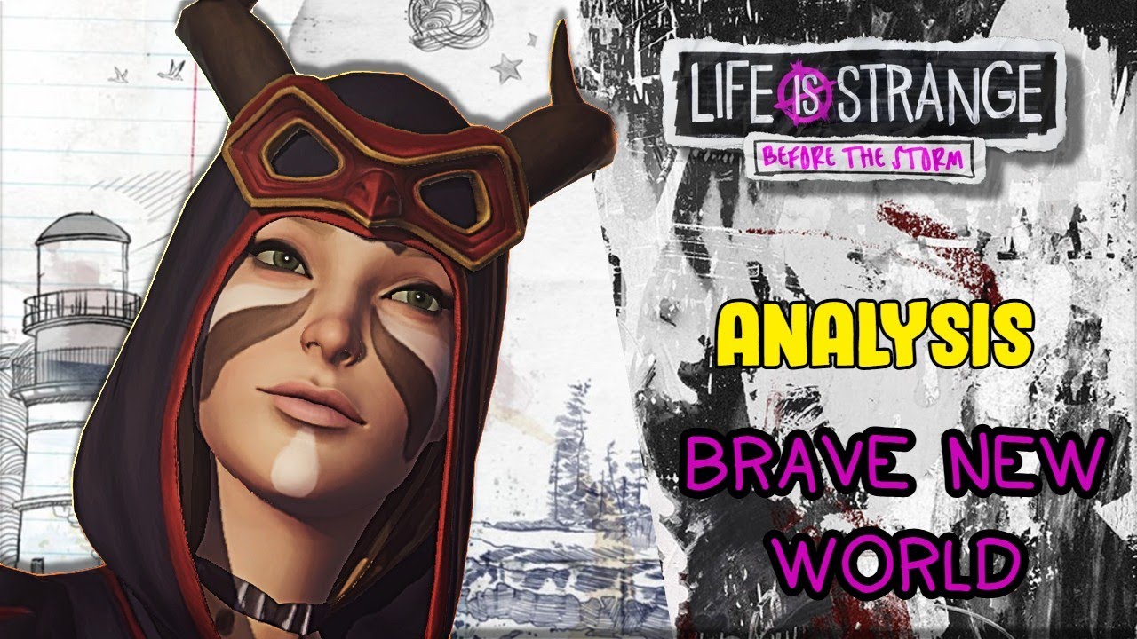 Life is Strange: Before the Storm | Brave New World - Analysis (ft ...