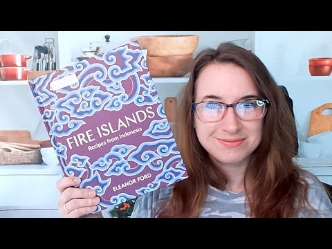 Cookbook Preview: Fire Islands: Recipes from Indonesia, by Eleanor Ford ...