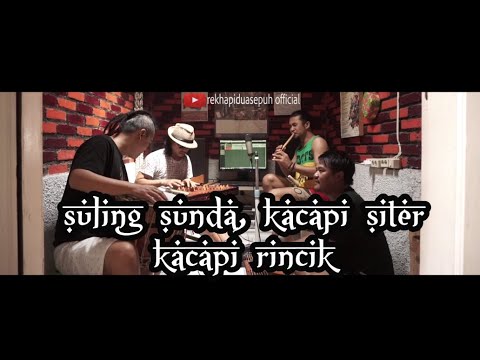 Suling Sunda, Kacapi Siter, Kacapi rincik dan Djembe "Sieun Cucunguk ...