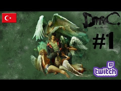 DMC Devil May Cry Türkçe Gameplay #1Twitch Canlı Yayın Tekrarı