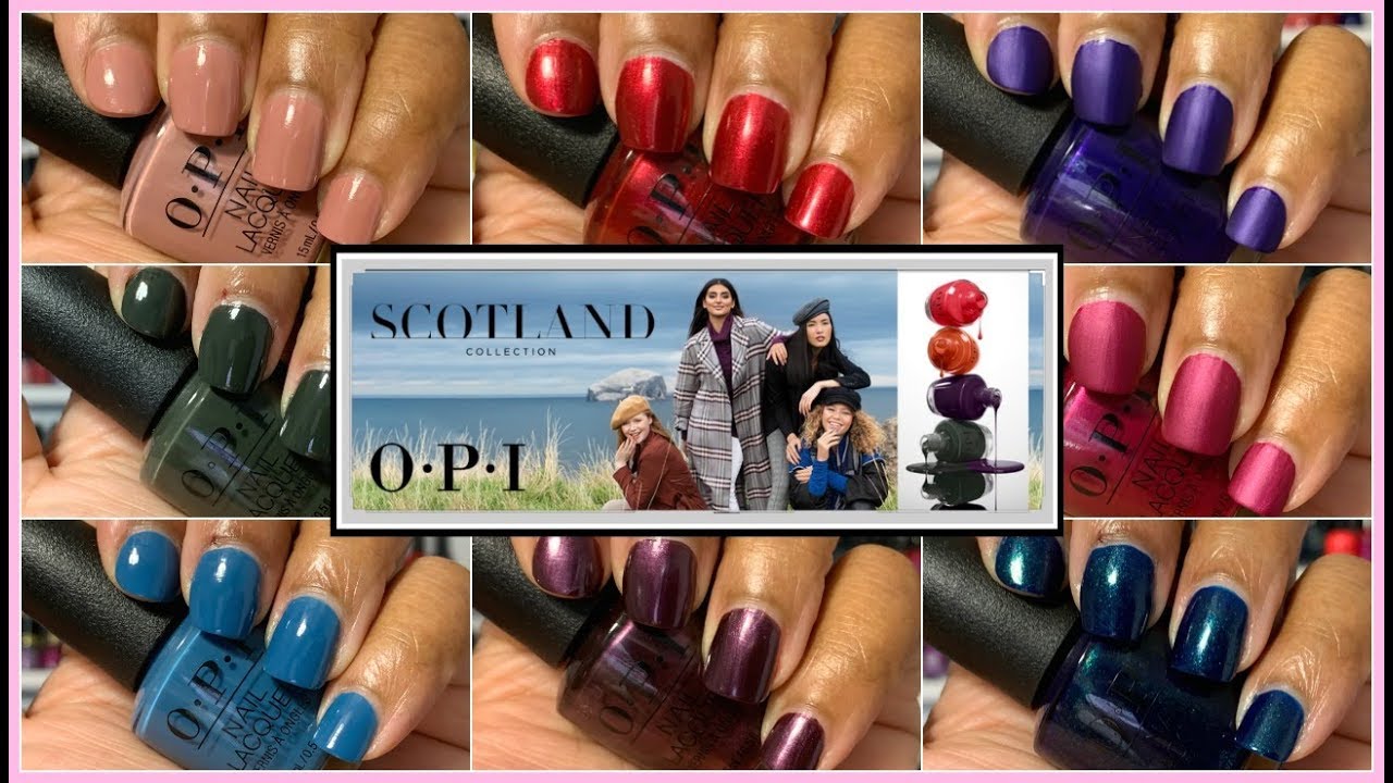 OPI Scotland Fall 2019 | Live Swatch & Review | Dupes & Comparisons ...