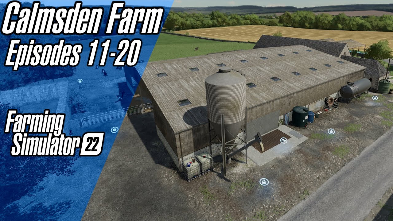 Calmsden Farm Supercut (Episodes 11-20) | Farming Simulator 22 - YouTube