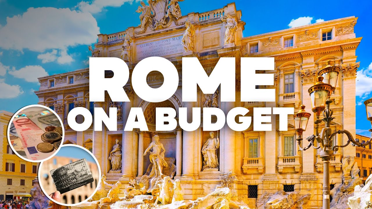 ROME ON A BUDGET! What to Do for Free and how to Save Money - YouTube