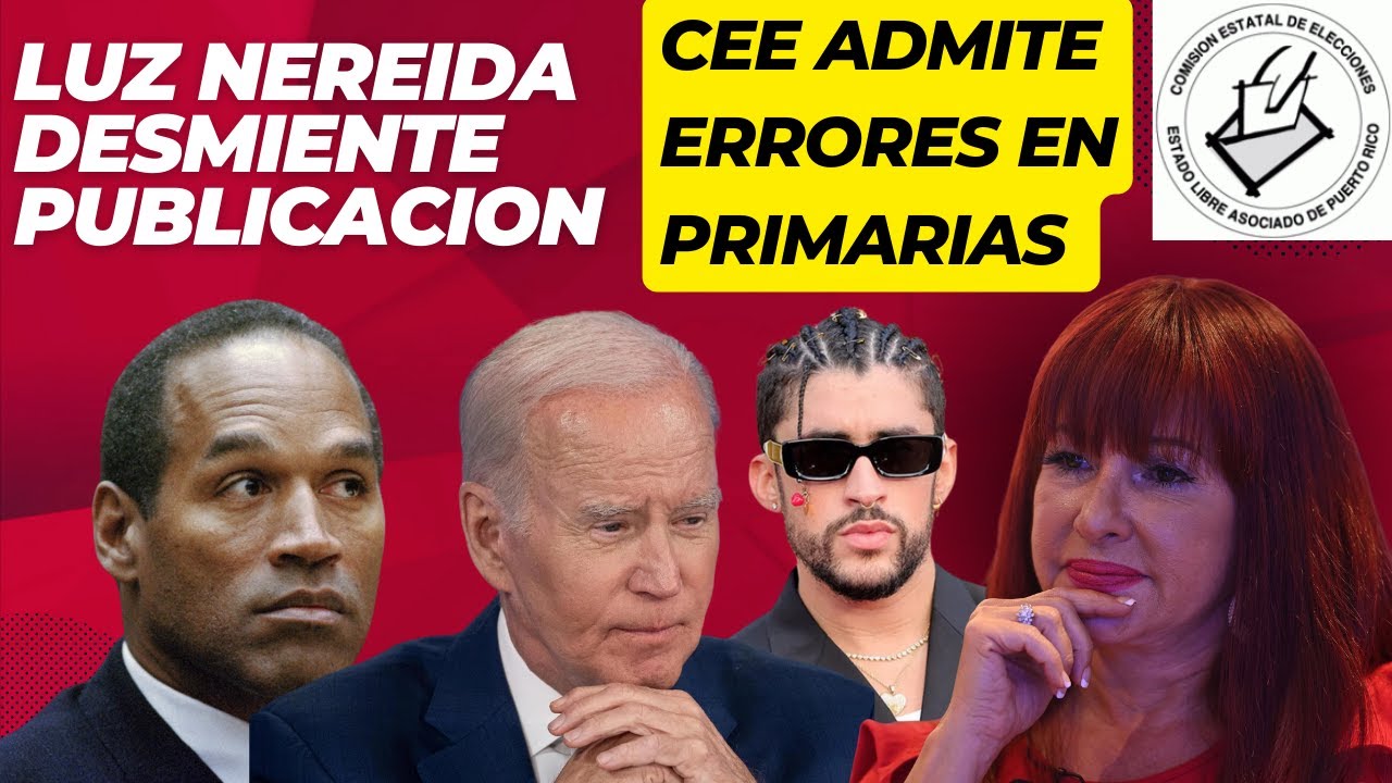 LUZ NEREIDA VELEZ DESMIENTE PUBLICACION / CEE ADMITE ERRORES EN LAS ...