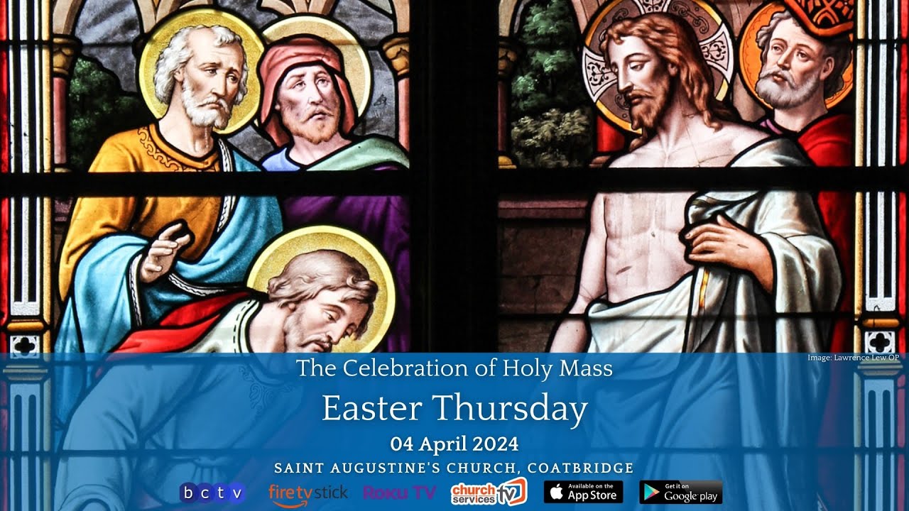 Holy Mass of Easter Thursday | 04 April 2024 - YouTube
