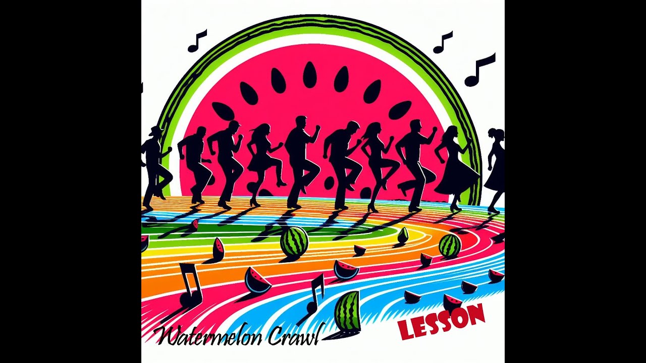 Watermelon Crawl, Lesson - YouTube