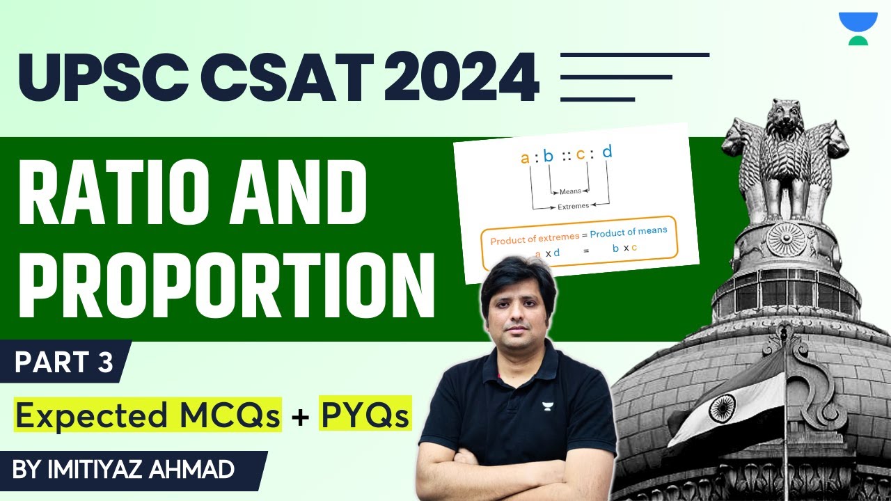 Ratio and Proportion | PART 3 | CSAT Preparation for UPSC Prelims 2024 ...