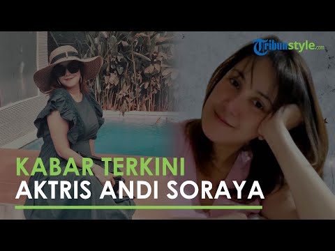 Masih Ingat Andi Soraya? Jarang Muncul di Dunia Hiburan, Ternyata Begini Kehidupannya Kini