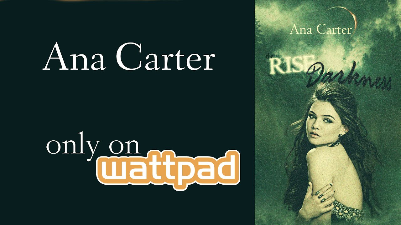 Ana Carter - Wattpad Trailer - YouTube