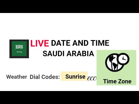 Current Local Date and Time in Saudi Arabia - YouTube