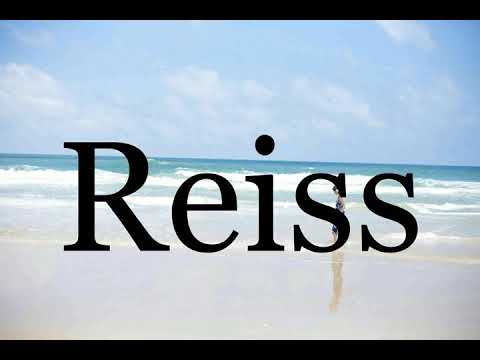 How To Pronounce Reiss🌈🌈🌈🌈🌈🌈Pronunciation Of Reiss - YouTube