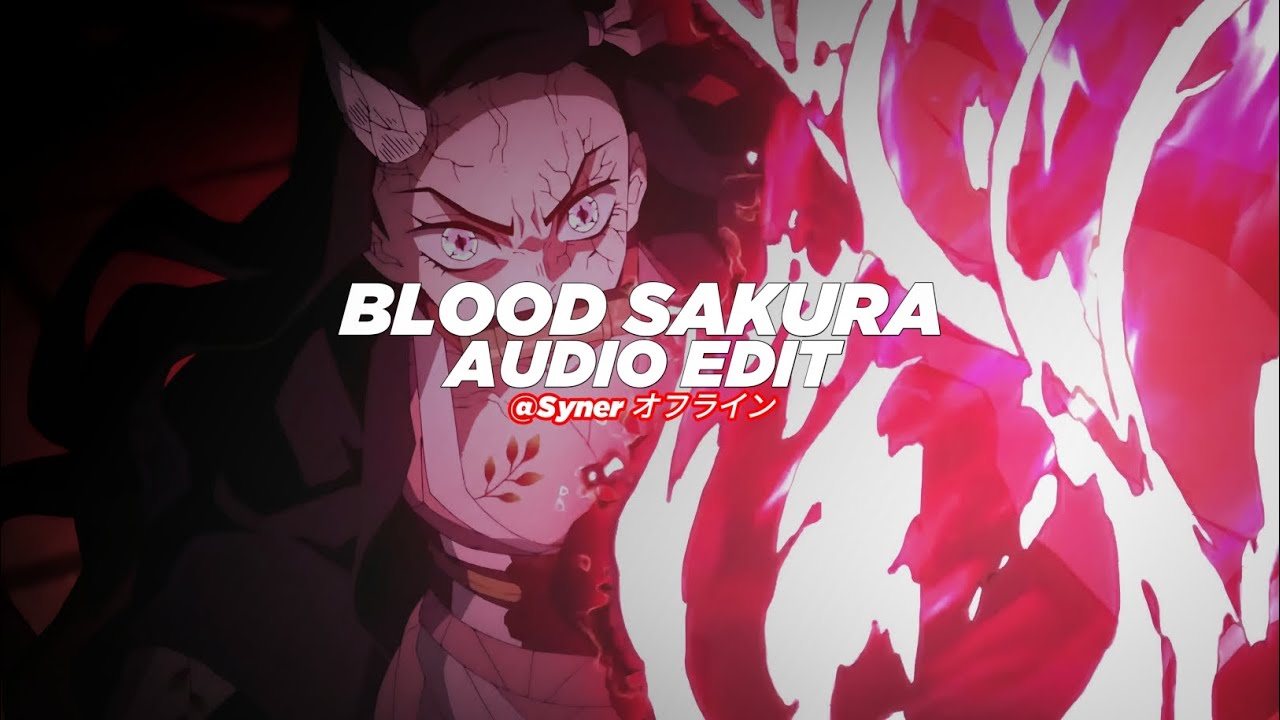 Blood Sakura (Japanese Phonk) - Dogeda [Edit Audio] - YouTube