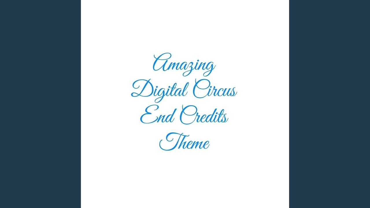 Amazing Digital Circus End Credits Theme - YouTube